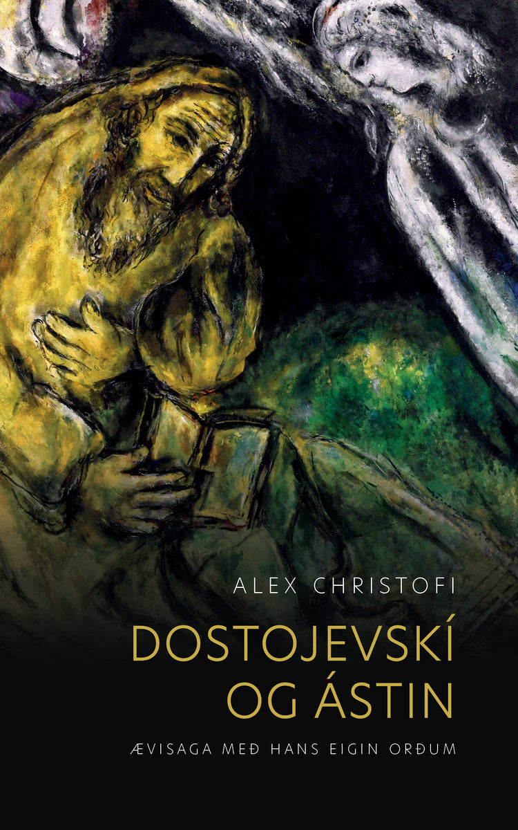 Dostojevskí og ástin Alex Christofi – Ugla útgáfa