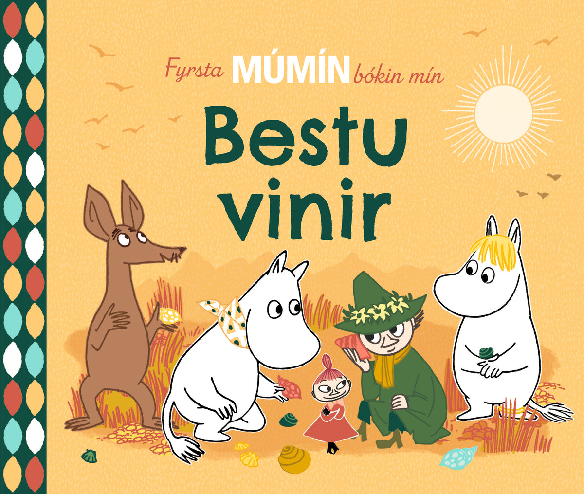Bestu vinir Fyrsta Múmínbókin mín – Ugla útgáfa